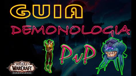Guia Definitiva Brujo Demonologia Pvp Brujo World Of Warcraft Forums