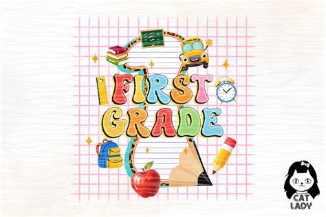First Grade Back To School Design Png Graphic By Cat Lady · Creative