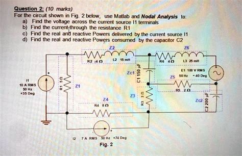 Solved Question 2 10 Marks For The Circuit Shown In Fig2 Below