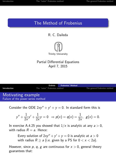 The General Method Of Frobenius For Finding Series Solutions To Linear
