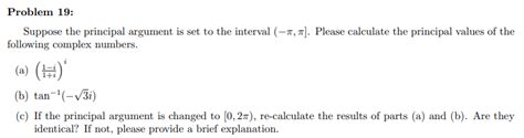 Solved By An Expert Problem 19suppose The Principal Argument Is set Solved By An Expert Problem 19suppose The Principal Argument Is set