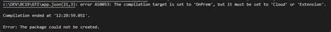 As0053 The Compilation Target Is Set To Onprem But It Must Be Set