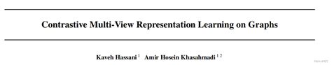 论文阅读 Contrastive Multi View Representation Learning On Graphs Csdn博客