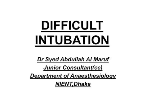Difficult Intubation Pptx