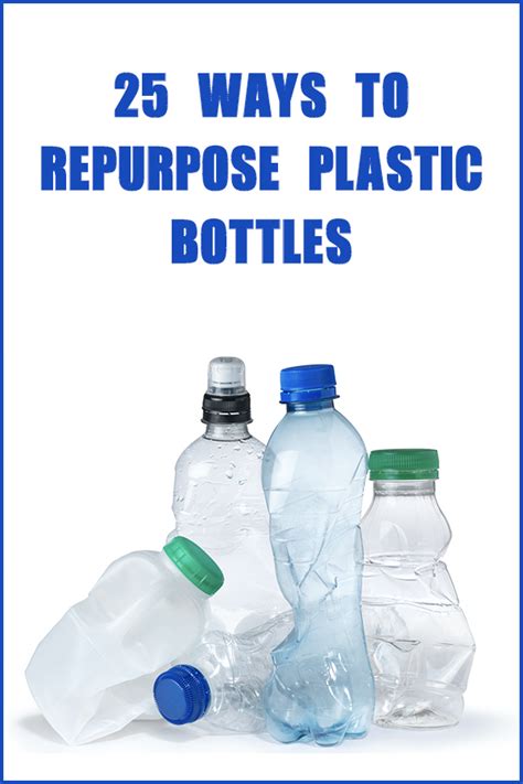 25 Ways To Repurpose Plastic Bottles