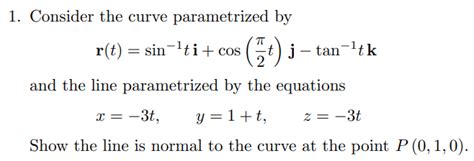 solved 1 consider the curve parametrized by sin and the