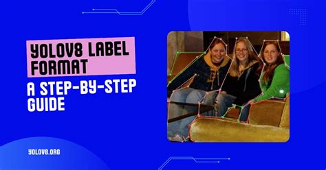 Yolov8 Label Format Step By Step Guide Yolov8