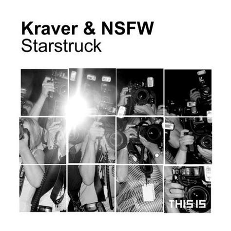 Kraver And Nsfw Starstruck [this Is Recordings] 2012 Como Las Grecas
