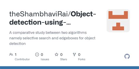 Github Theshambhaviraiobject Detection Using Edgeboxes And Selective Searchalgorithm A