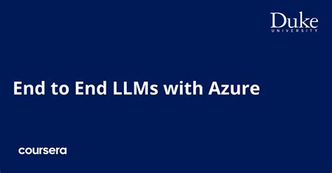End To End Llms With Azure Coursera