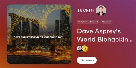 Dave Asprey's World Biohacking Day - Abu Dhabi