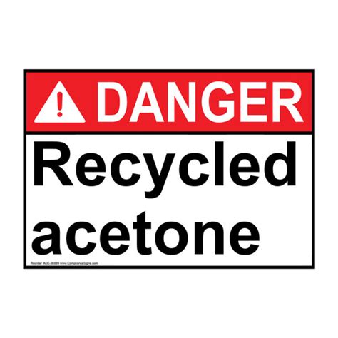 Danger Sign Recycled Acetone Ansi