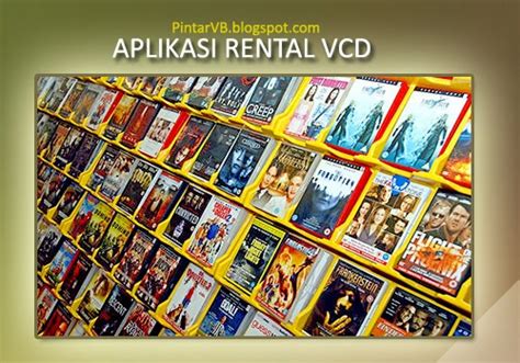 Aplikasi Rental Vcd Dengan Vb Net Pintar Vb Tutorial Visual Basic