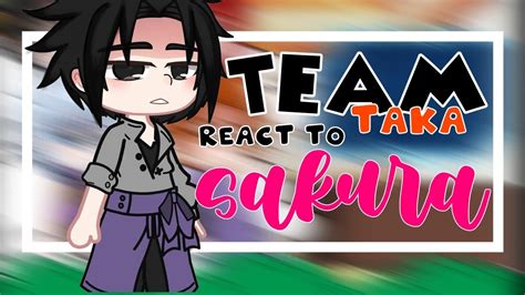 Team Taka React To Sakura Haruno YouTube