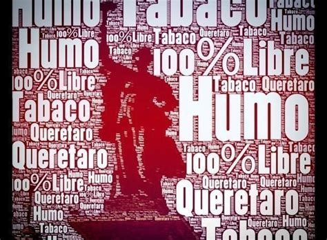 Petición · Por Una Ley 100 Libre De Humo De Tabaco En Querétaro