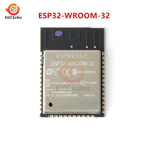 esp32 esp32 wroom esp32 wrover модуль esp32 wroom 32d 32u esp32 wrover