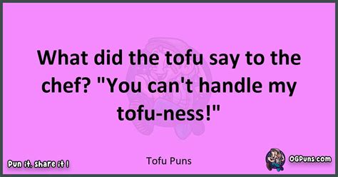 240 Tofu Rrific Puns Unleashing A Curd Copia Of Soy Amusing Wordplay