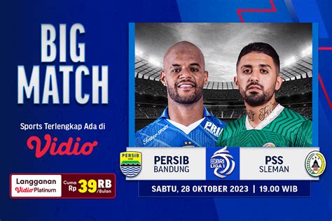 Jadwal Dan Link Streaming Persib Vs PSS BRI Liga Vidio