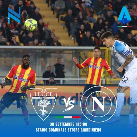 Lecce Napoli Designato Larbitro Per Il Match Di Domani