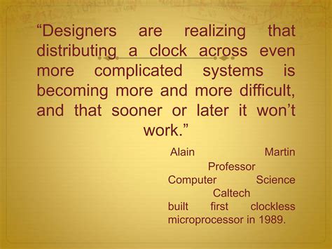 Asynchronous Processors Clockless Logic Ppt