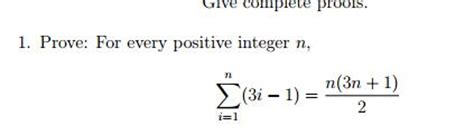 Solved Give Complete Proofs Prove For Every Positive Chegg