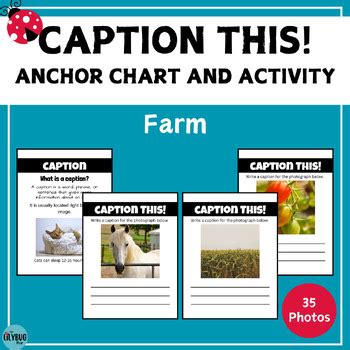 Caption Writing Anchor Chart And Activity Farm Writing Captions