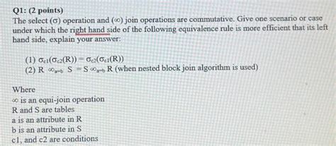 Solved Q1 2 points The select σ operation and join Chegg com