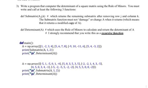 Solved Write A Program That Computer The Determinant Of A Chegg