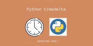 How To Work With Python TimeDelta AskPython