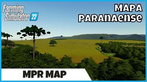 Fs22 Mapas Mais Um Mapa Br O Mpr Map Baseado No Paraná E Minas Gerais