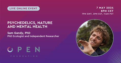 Psychedelics Nature And Mental Health Open Foundation