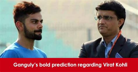 “i Saw The Same With Dravid” Ganguly Makes Huge Prediction About Kohli