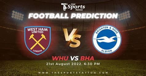 Whu Vs Bha Dream11 Football Prediction Today Match English Premier