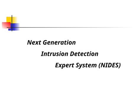Ppt Next Generation Intrusion Detection Expert System Nides Dokumen Tips