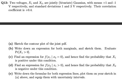 13 Two Voltages X1 And X2 Are Jointly Bivariate Chegg Com