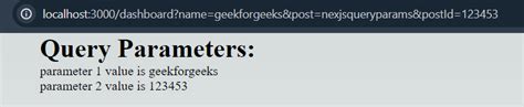 How To Get Query Parameters From Url In Nextjs Geeksforgeeks