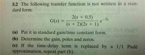Solved The Following Transfer Function Is Not Written In