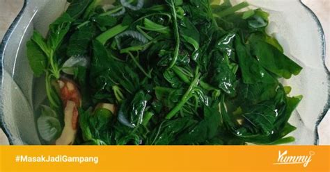 Resep Sayur Bening Bayam Sederhana Rumahan Di Yummy App