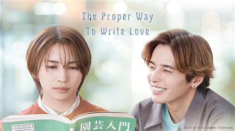 The Proper Way To Write Love Watch Online Gagaoolala Find Your Story