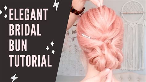 Elegant Bridal Bun Tutorial Youtube