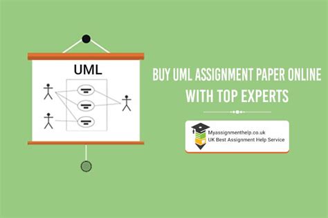 Uml Assignment Writing Help From Top Experts