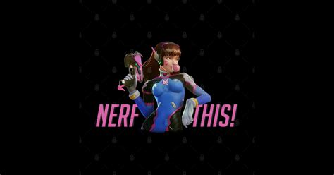 Dva Nerf This Overwatch Sticker Teepublic