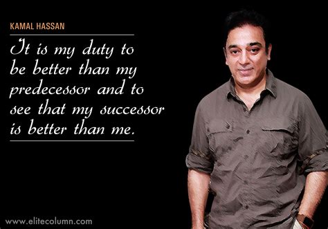 13 Kamal Hassan Quotes That Will Inspire You 2023 Elitecolumn