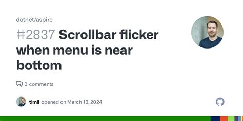 Scrollbar Flicker When Menu Is Near Bottom · Issue 2837 · Dotnet