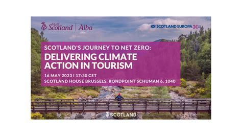 Scotlands Journey To Net Zero Delivering Climate Action In Tourism
