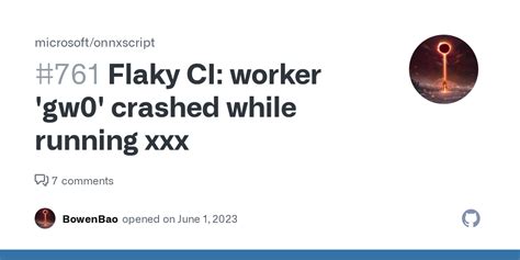 flaky ci worker gw0 crashed while running xxx · issue 761