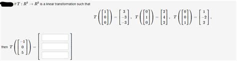 Solved If T R3R3 Is A Linear Transformation Such That Chegg Com