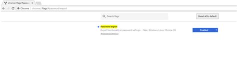 Chrome Lets You Export Your Saved Logins As Csv To Import Into