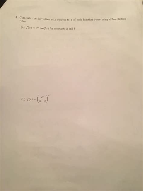 Solved 4 Compute The Derivative With Respect To Z Of Each Chegg
