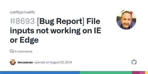 Bug Report File Inputs Not Working On Ie Or Edge · Issue 8693